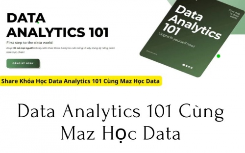 Data Analytics 101 Cùng Maz Học Data Data Analytics 101 Cùng Maz Học Data
